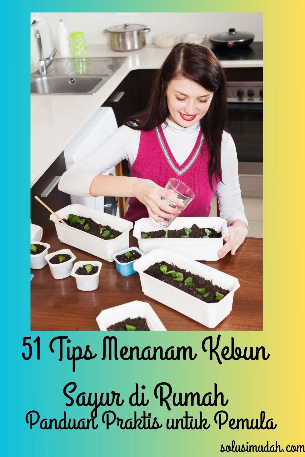 51 Tips Menanam Kebun Sayur di Rumah: Panduan Praktis untuk Pemula - Solusi Mudah