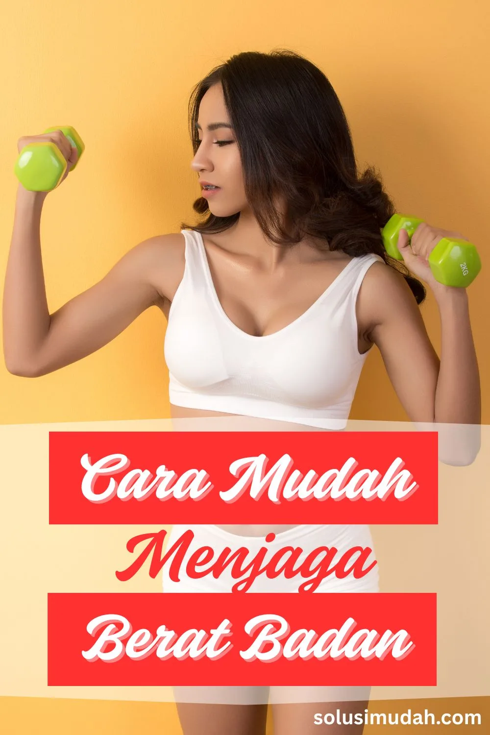 Cara Menjaga Berat Badan Setelah Niat Diet - Solusi Mudah